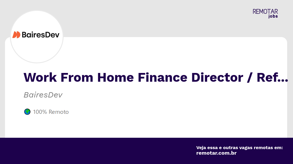 Work From Home Finance Director / Ref. 0337E | Vagas 100% remotas