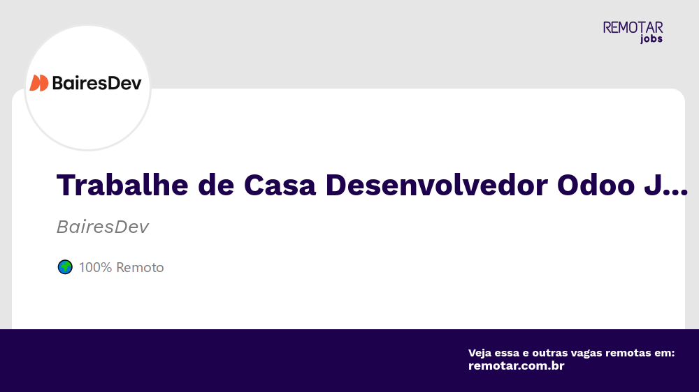 Trabalhe de Casa Desenvolvedor Odoo Junior / Ref. 0943P | Vagas 100% ...