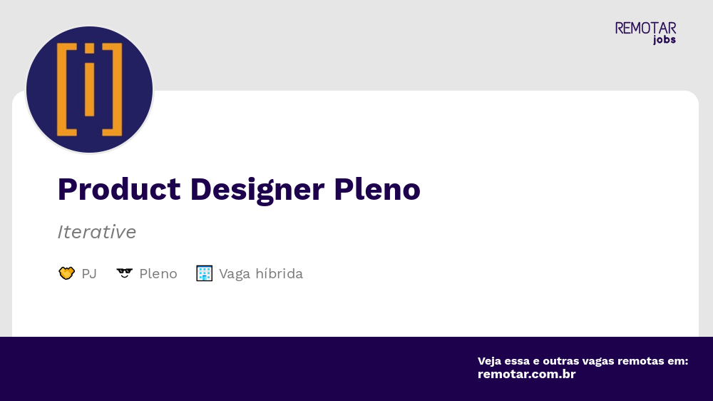 Product Designer Pleno | Vagas 100% remotas
