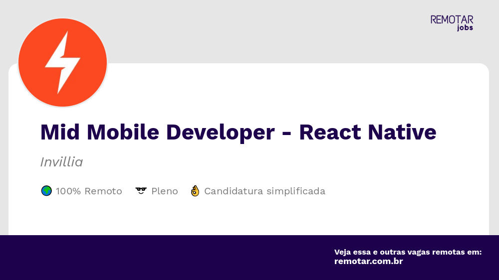 Mid Mobile Developer - React Native | Vagas 100% remotas