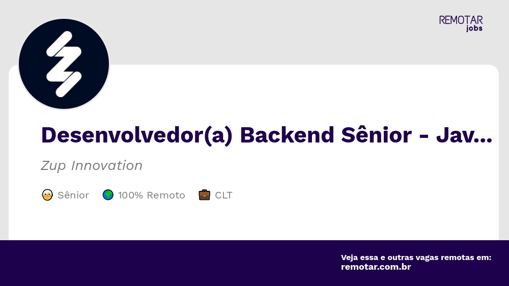 Desenvolvedor(a) Backend Sênior - Java/Kotlin | Vagas 100% remotas