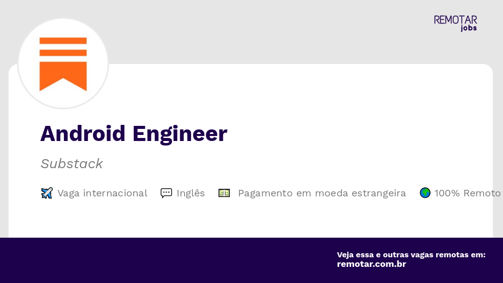Android Engineer | Vagas 100% remotas