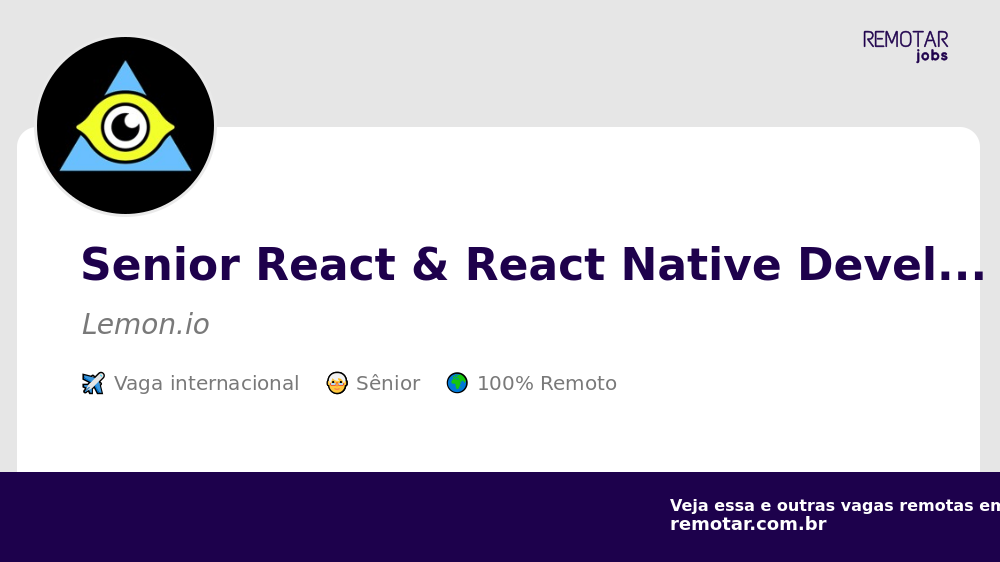 Senior React & React Native Developer | Vagas 100% remotas