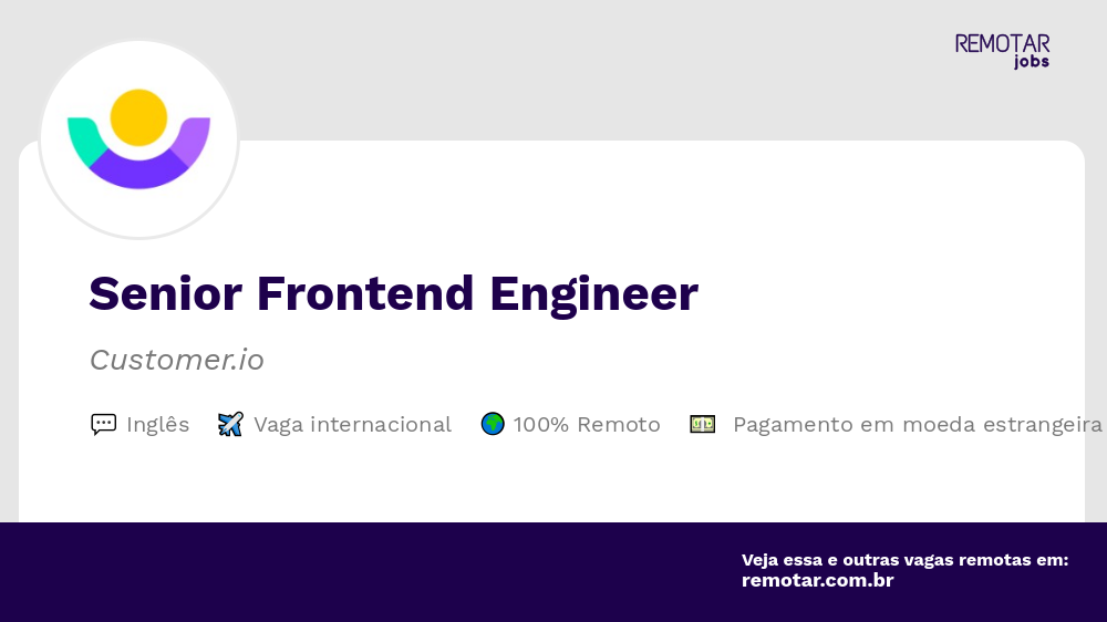 Senior Frontend Engineer | Vagas 100% remotas Senior Frontend Engineer | Vagas 100% remotas