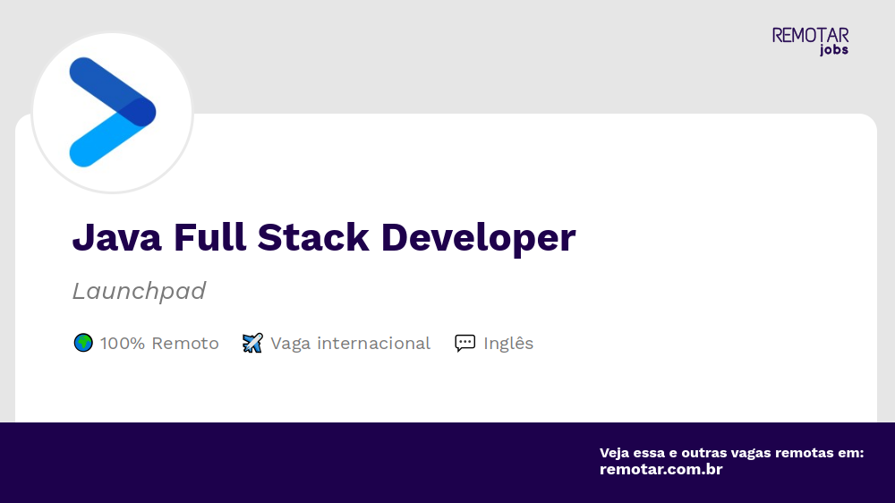Java Full Stack Developer Vagas 100 Remotas