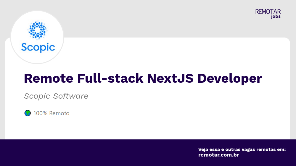 Remote Full-stack NextJS Developer | Vagas 100% remotas